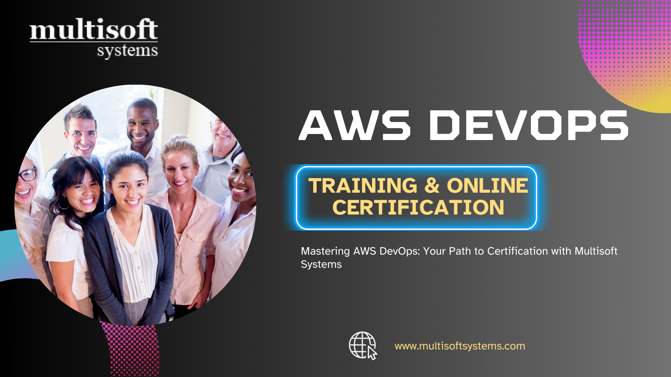 Mastering AWS DevOps: Your Path to Certification with Multisoft Systems