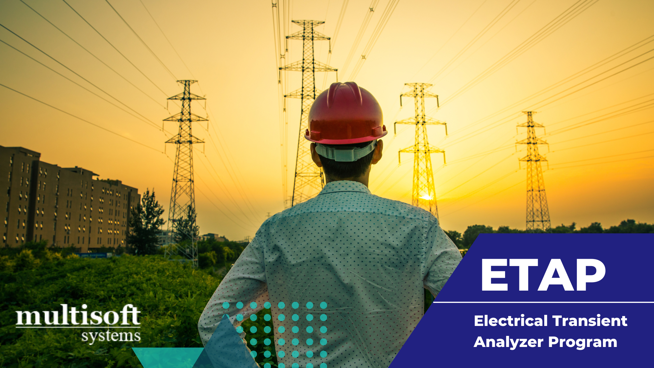 Empowering Electrical Engineers: Master ETAP with Multisoft Systems ...