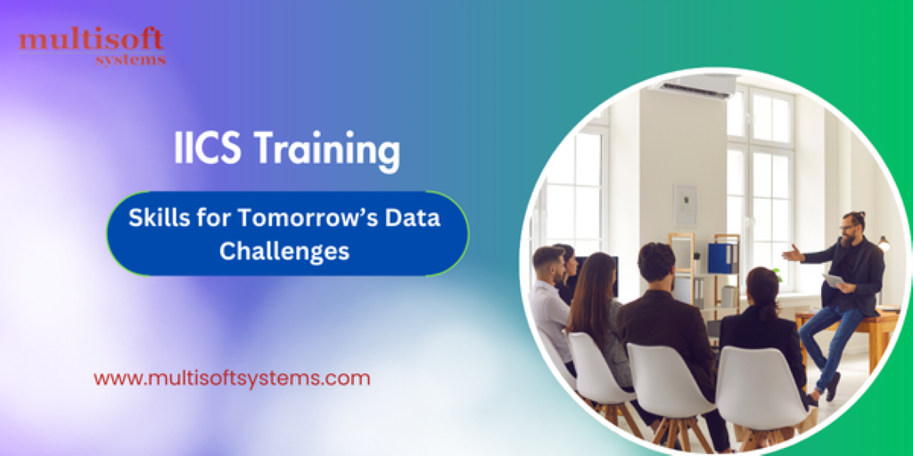 IICS Training: Skills for Tomorrow’s Data Challenges