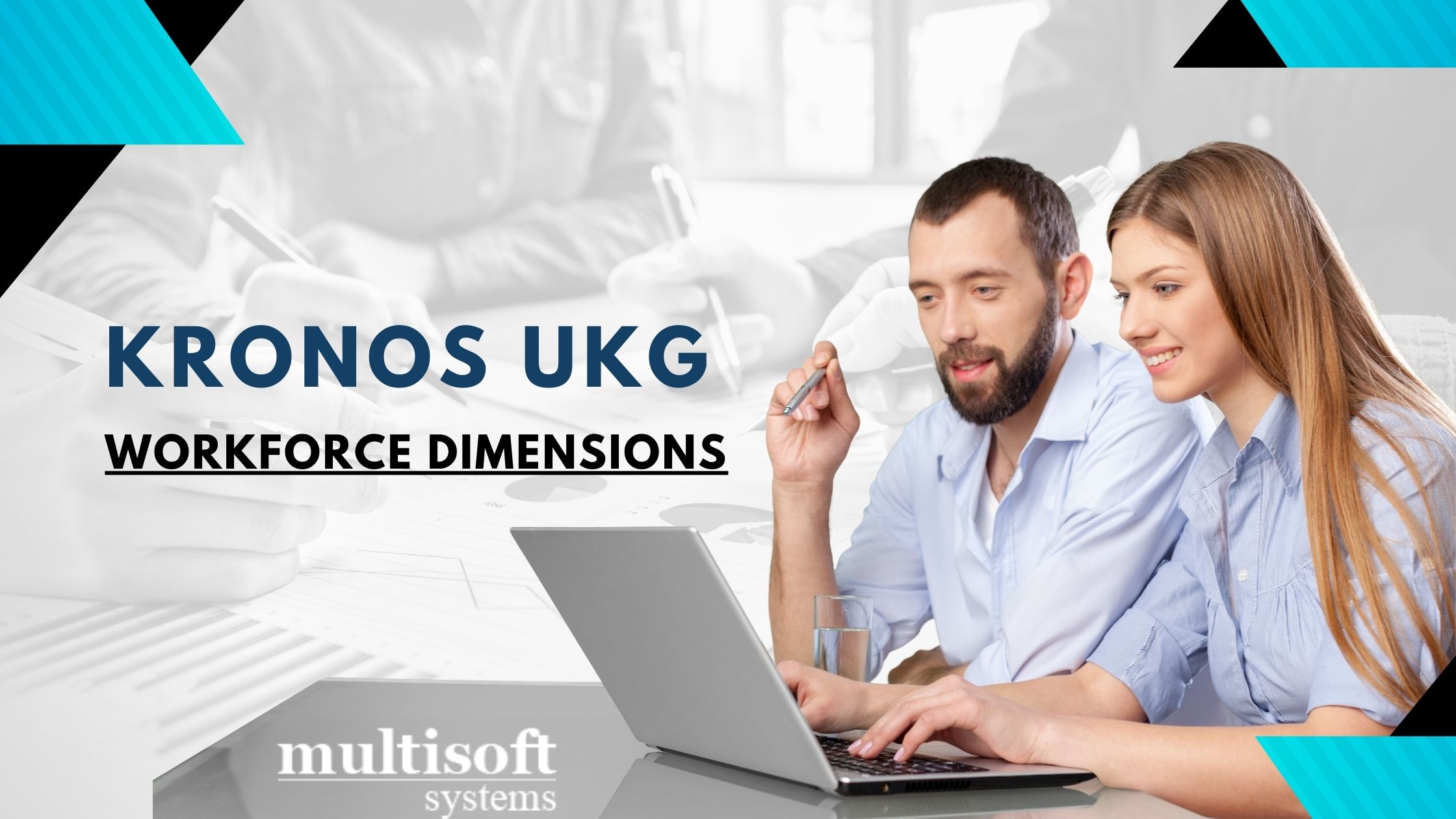Unleashing the Power of Kronos UKG Dimensions with Multisoft Systems