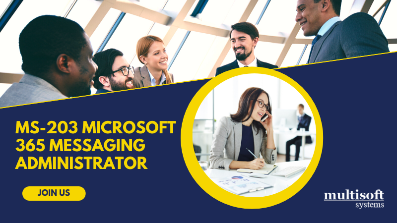 Prepare for the Microsoft 365 Messaging (MS-203)