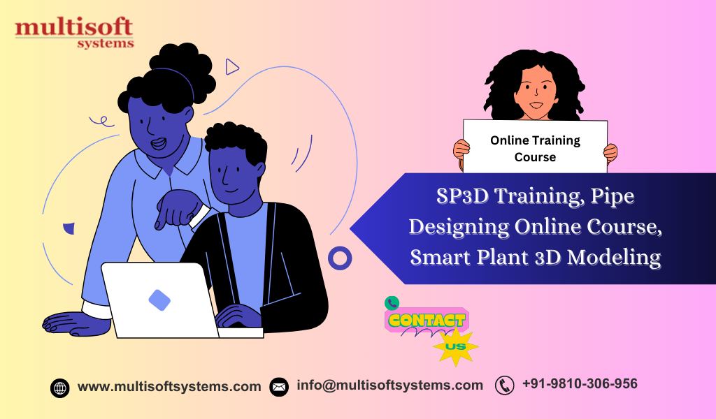 Unlocking Career Potential with Smart Plant 3D Modeling Training