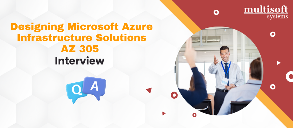 Top 30 AZ 305 Designing Microsoft Azure Infrastructure Interview ...